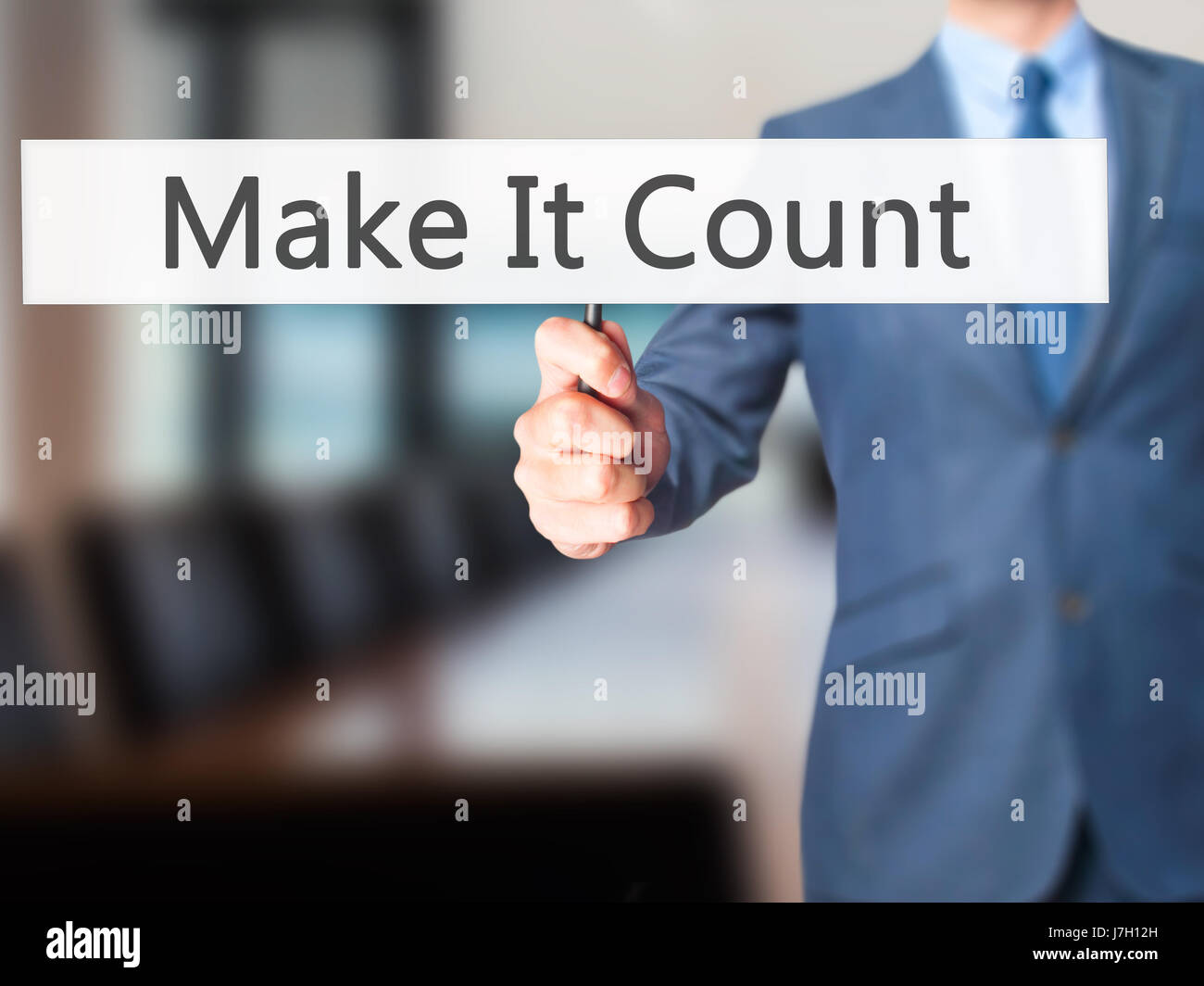 Make It Count - Businessman hand holding sign. Business, technology ...
