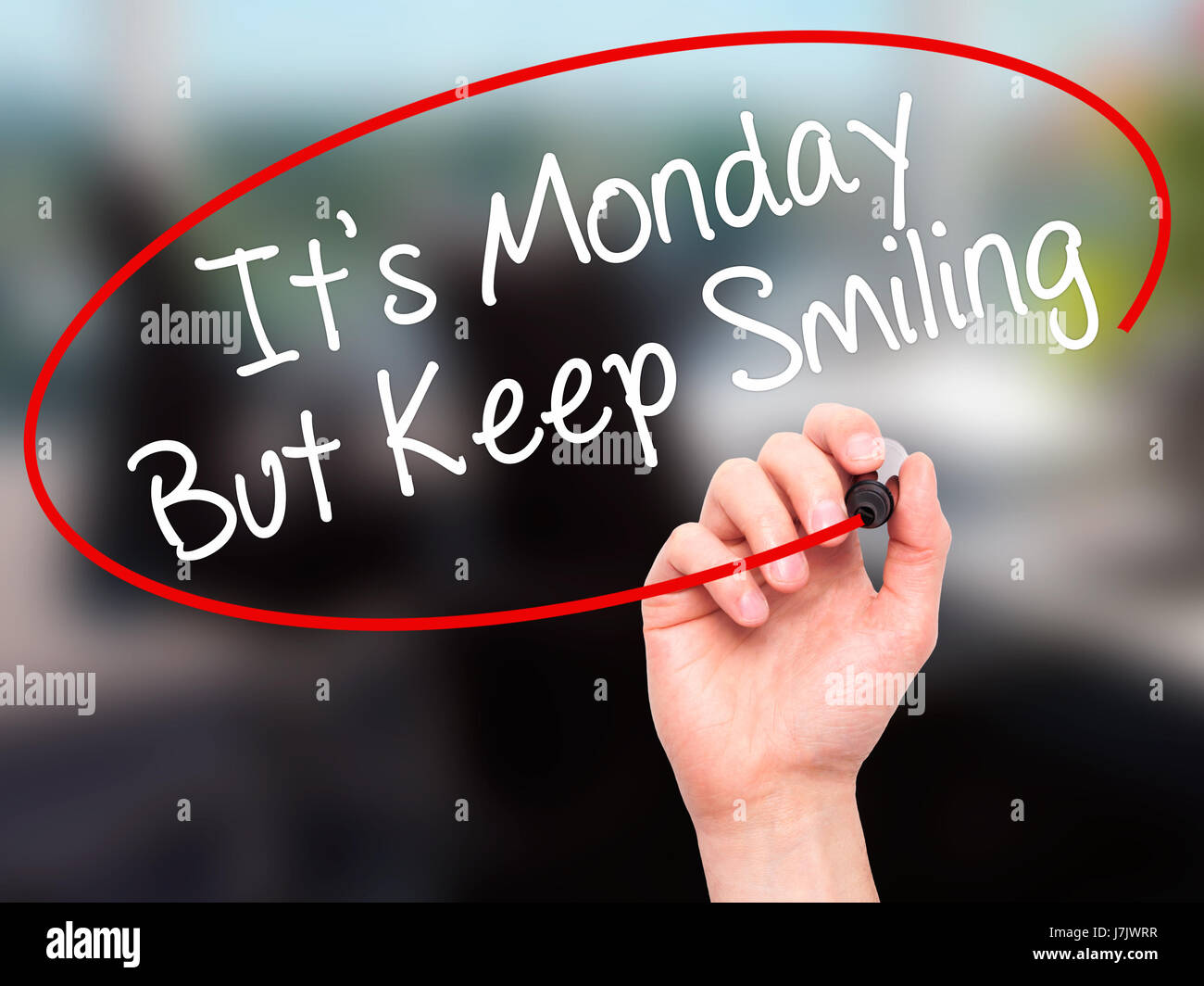 Man Hand writing It's Monday But Keep Smiling with black marker on ...