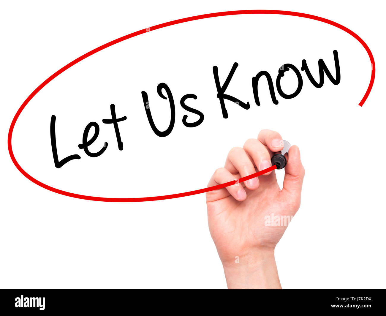 Man Hand writing Let Us Know with black marker on visual screen ...