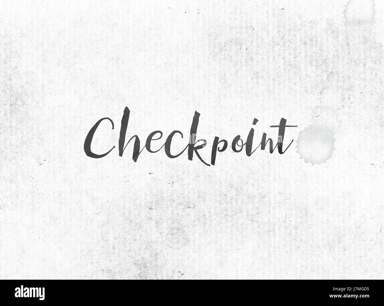 The word Checkpoint concept and theme painted in black ink on a ...