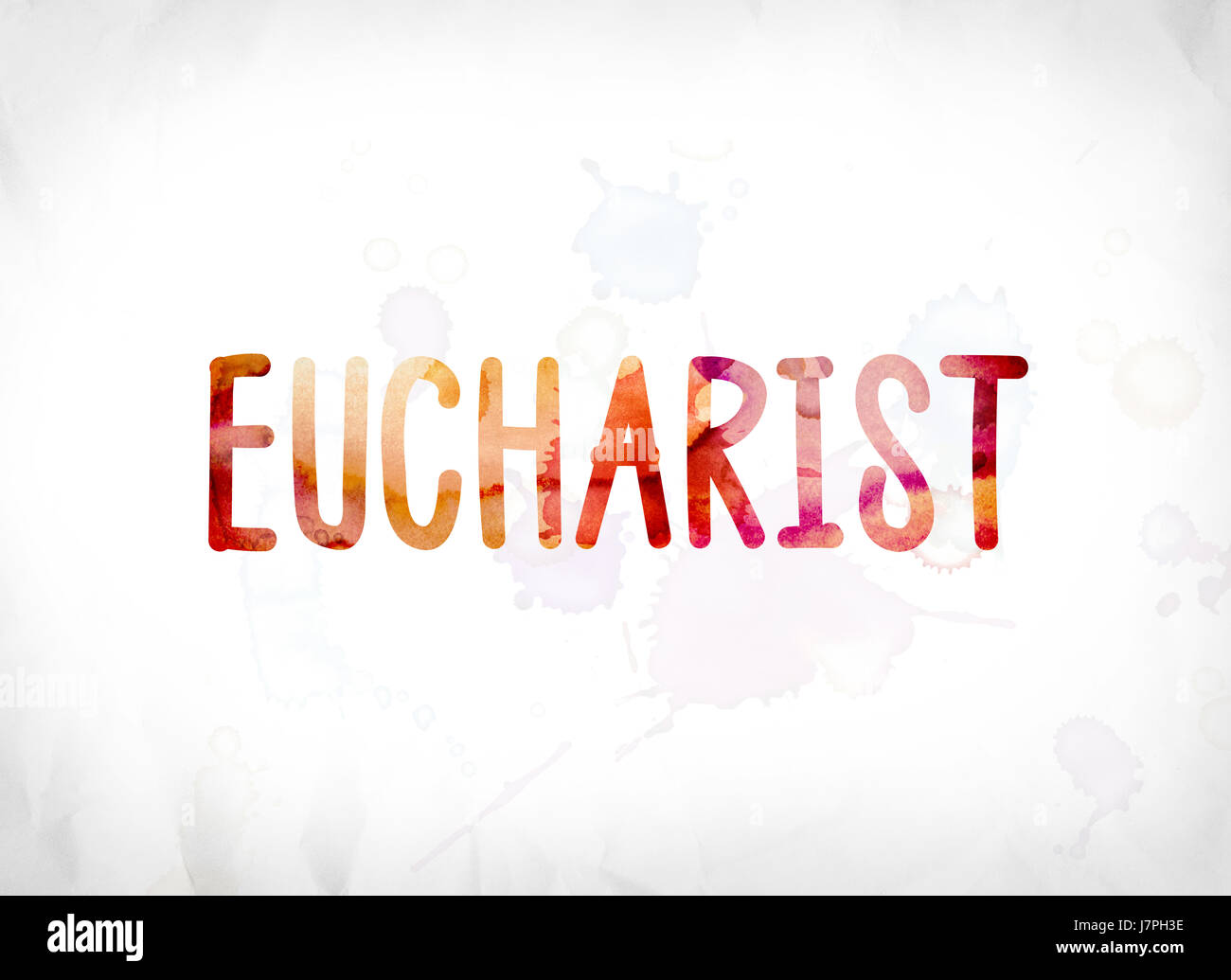 The word Eucharist concept and theme painted in colorful watercolors on ...