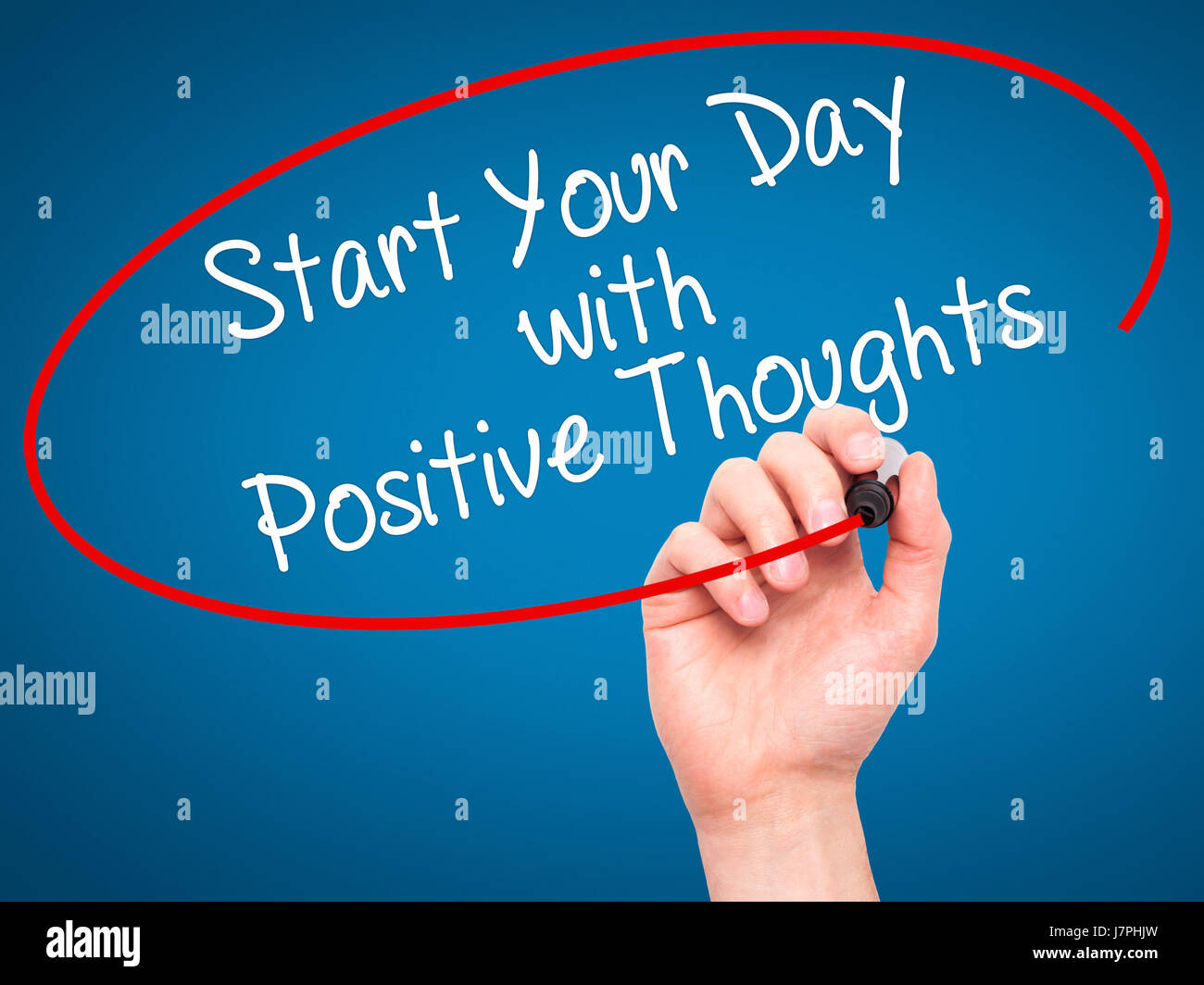 Man Hand writing Start your Dat with Positive Thoughts with black ...