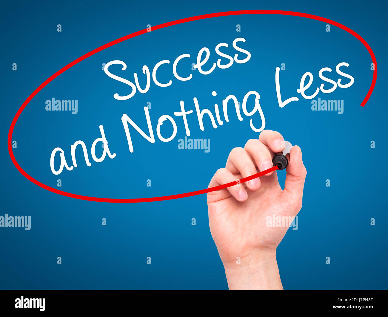 Man Hand writing Success and Nothing Less with black marker on visual ...