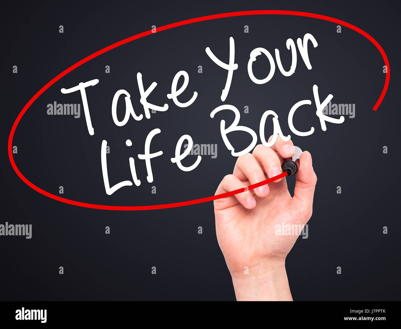 Man Hand writing Take Your Life Back with black marker on visual screen ...