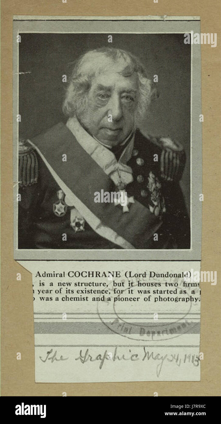 Admiral Thomas Cochrane, known as Lord Dundonald, was a British naval ...