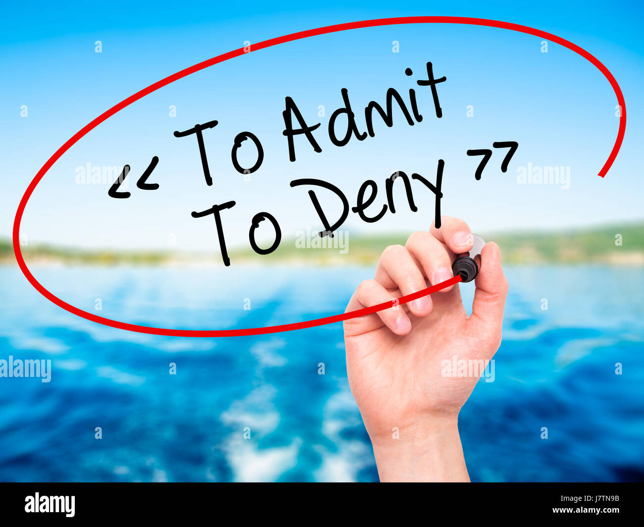 Man Hand writing To Admit - To Deny with black marker on visual screen ...