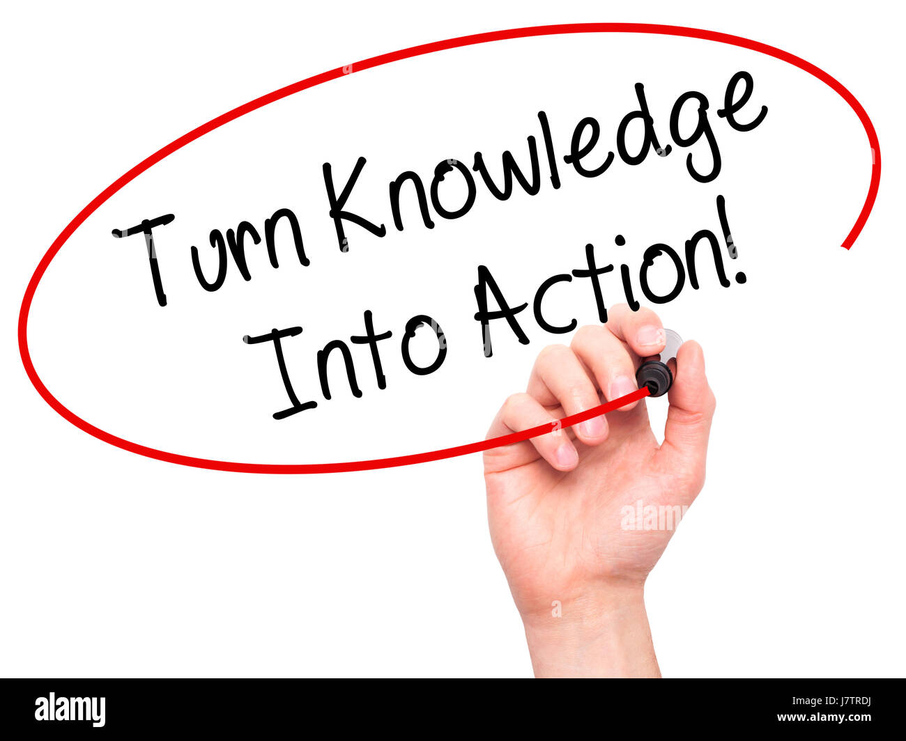 Man Hand writing Turn Knowledge Into Action! with black marker on ...