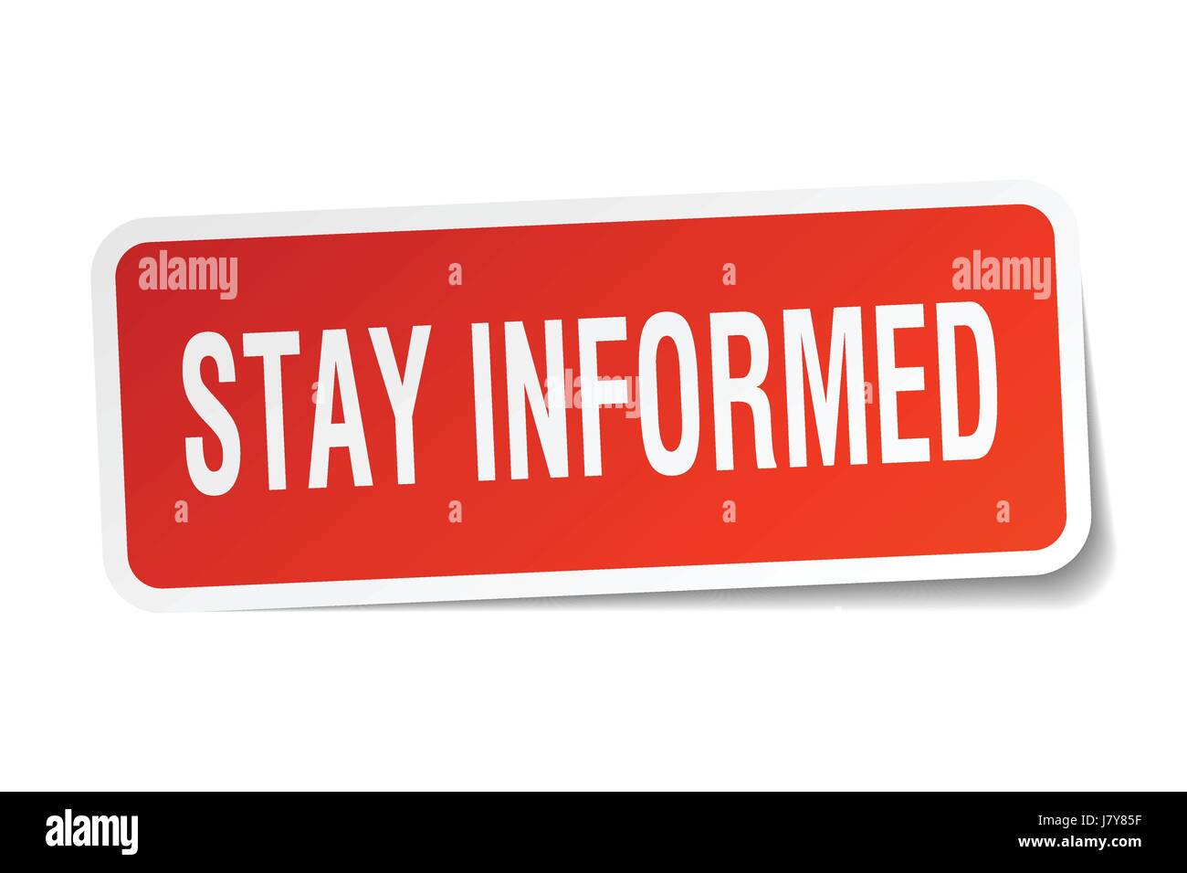 stay informed square sticker on white Stock Vector Image & Art - Alamy
