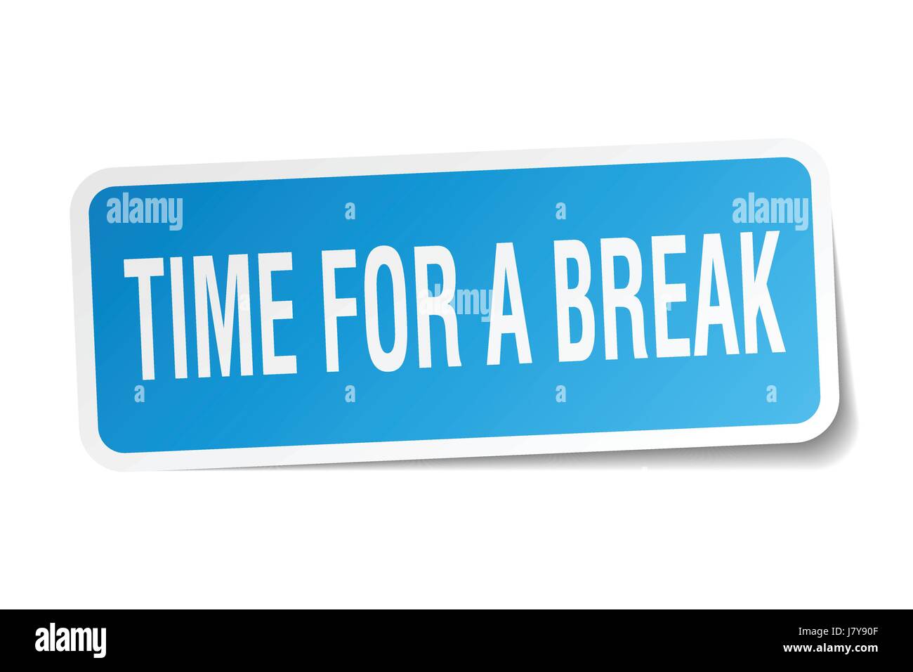time for a break square sticker on white Stock Vector Image & Art - Alamy