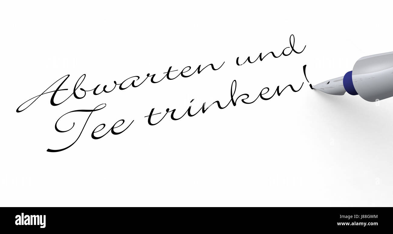 wait, waiting, writing, font, typography, patience, fountain pen ...