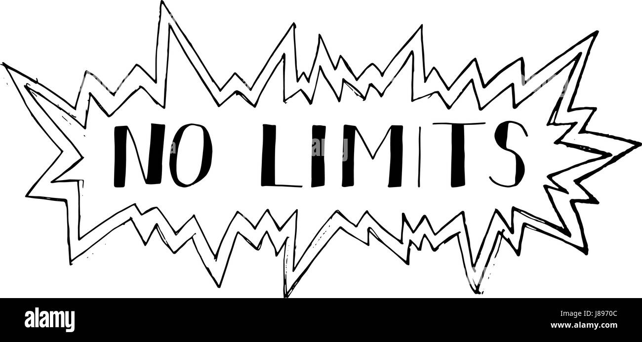 No limits.Vector hand drawn phrase. Hand lettering for poster, cards ...