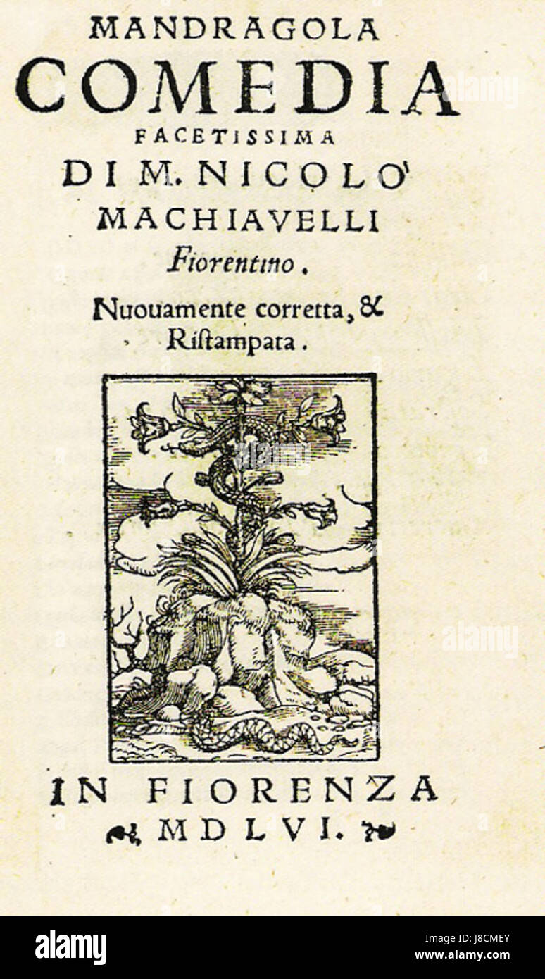 'Mandragola' is a comedic play written by NiccolÃ² Machiavelli in the ...