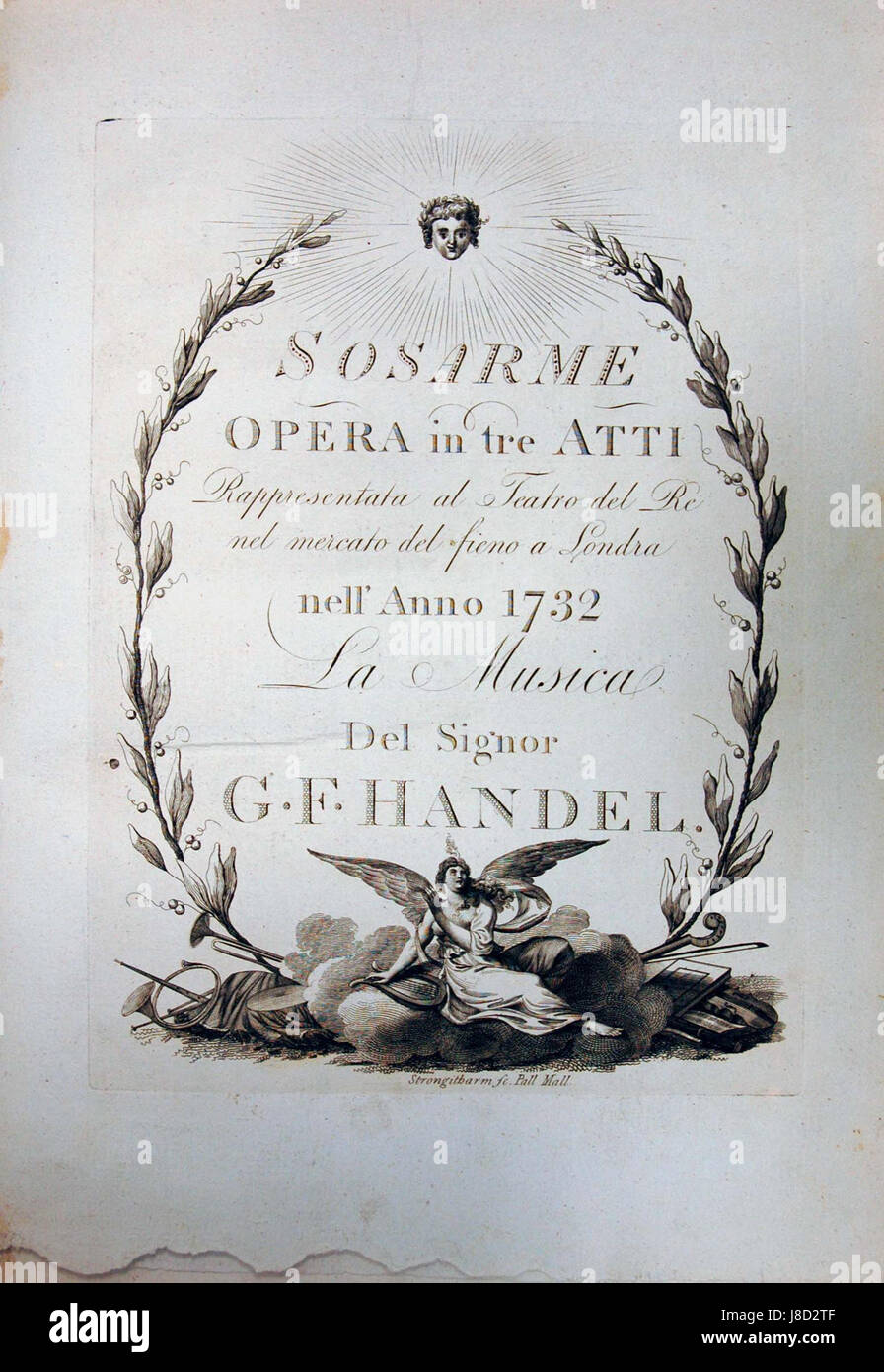 'Sosarme' is an opera by George Frideric Handel, first performed in ...