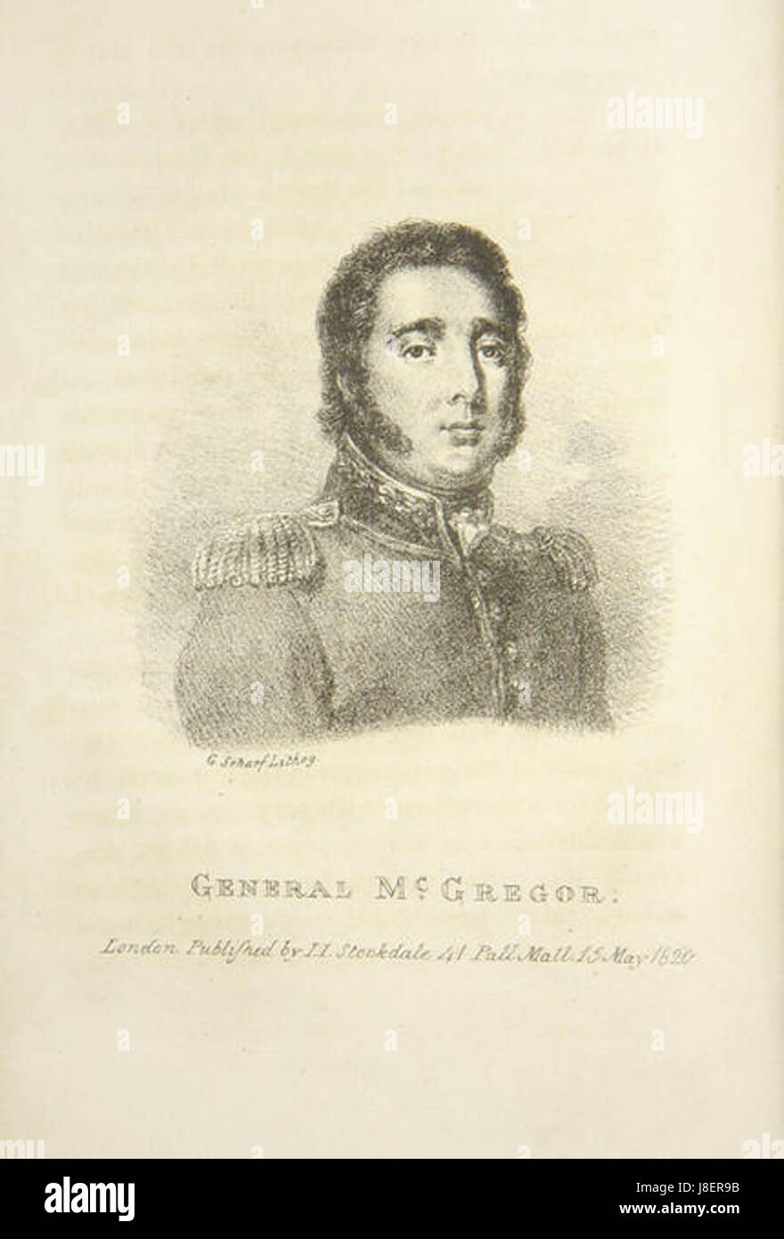 Gregor MacGregor was a Scottish soldier and adventurer known for his ...