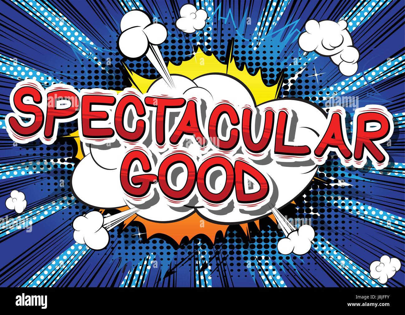Spectacular Good - Comic book style word on abstract background Stock ...