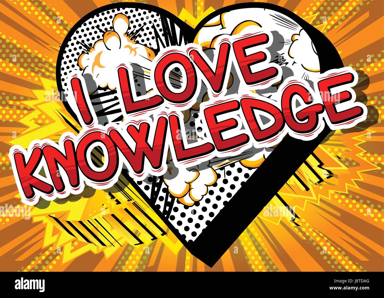 I Love Knowledge - Comic book style word on abstract background Stock ...