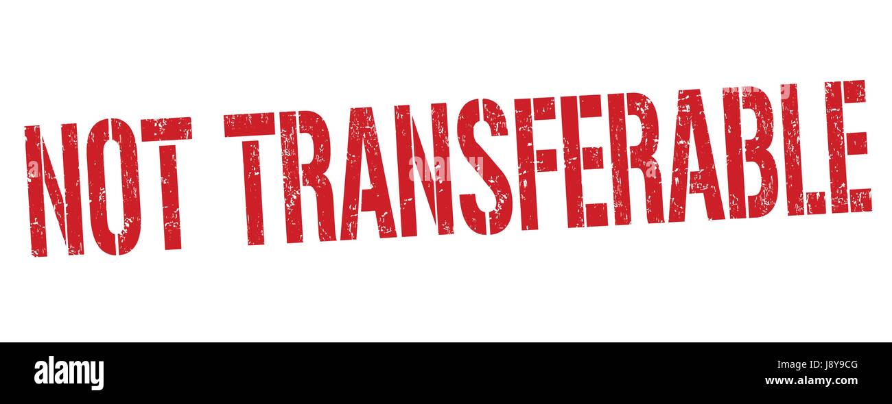 Not transferable sign or stamp on white background, vector illustration ...