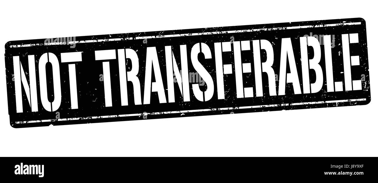 Not transferable sign or stamp on white background, vector illustration ...