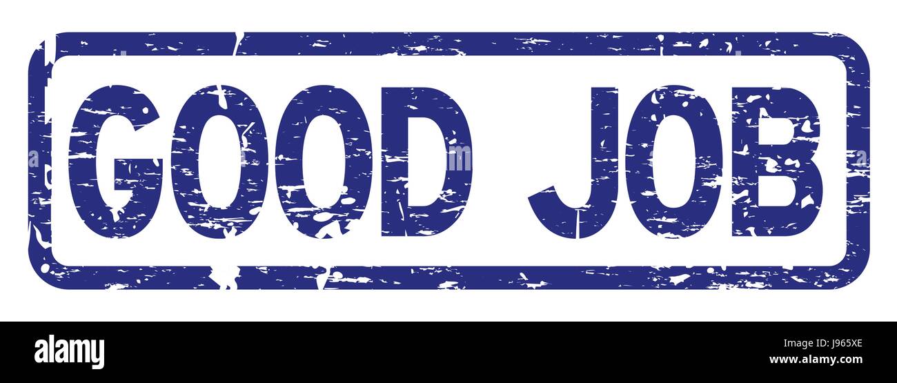 Good job well done stamp Stock Vector Images - Alamy