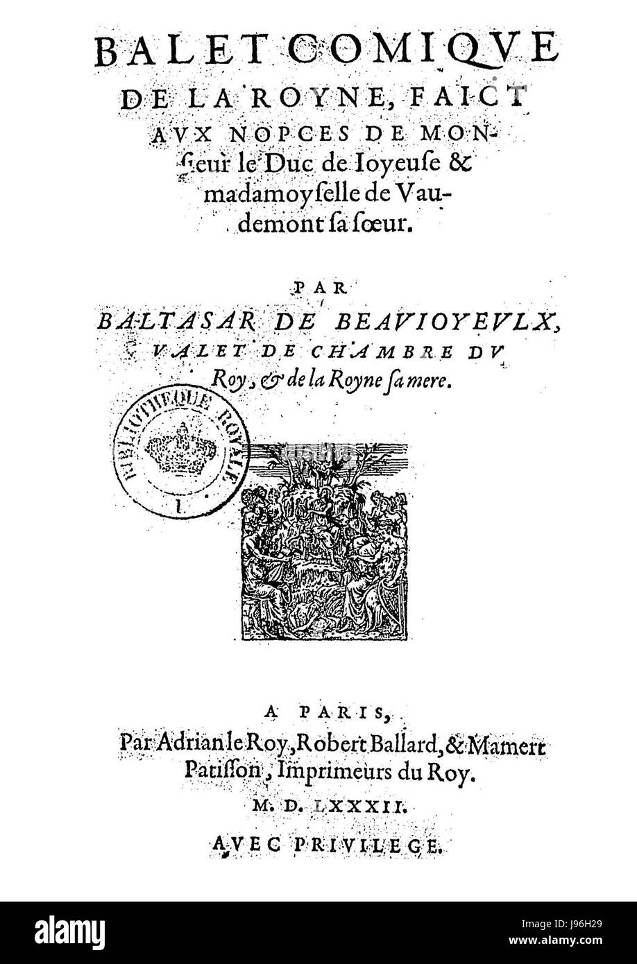 The title from 'Ballet comique de la reine' refers to a famous French ...