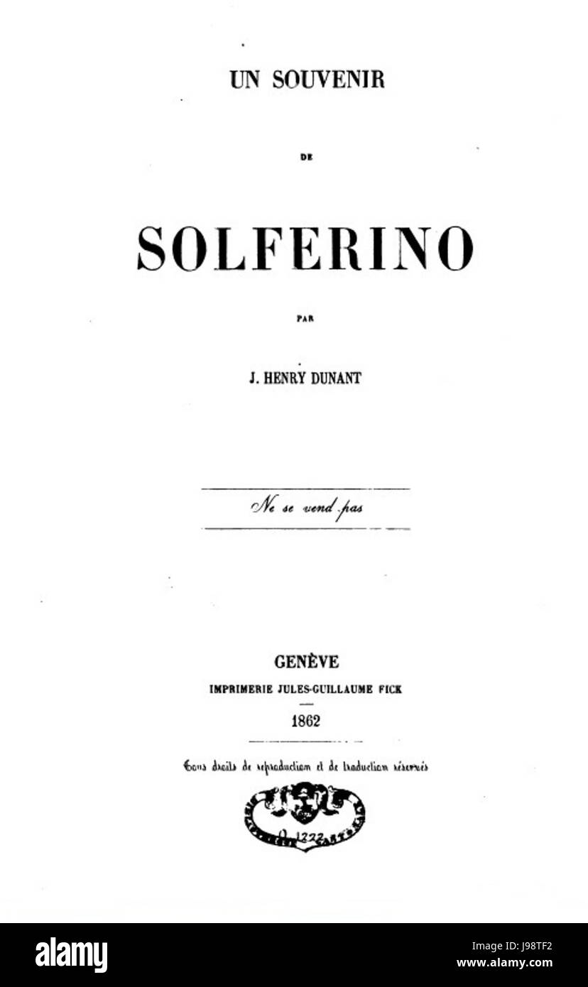 Souvenir de Solferino henri Dunant 1862 Stock Photo - Alamy