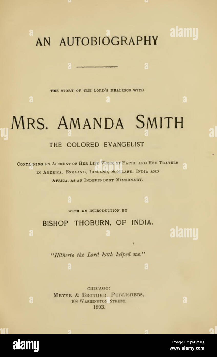 SMITH(1893) The story of the Lord's dealings with Mrs. Amanda Smith ...