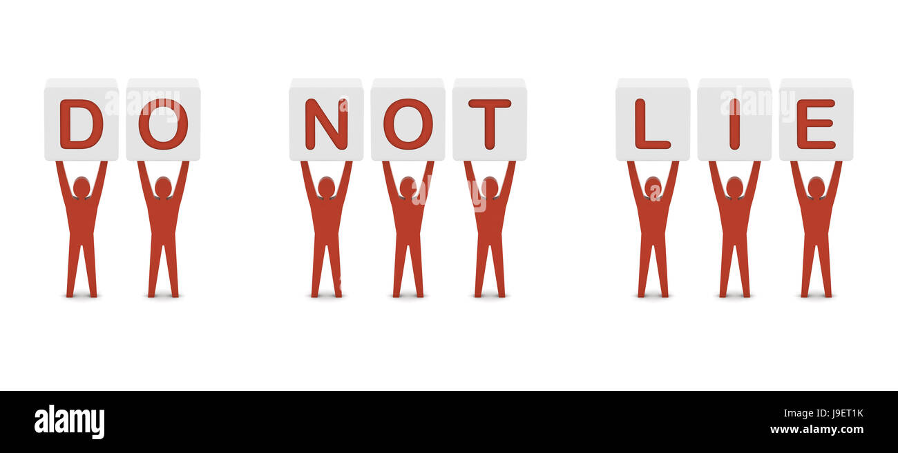 Men holding the phrase do not lie. Concept 3D illustration Stock Photo ...