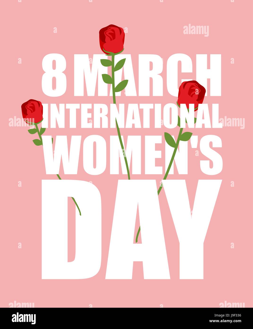 8 March. Pink Poster with white text. Red roses in background ...