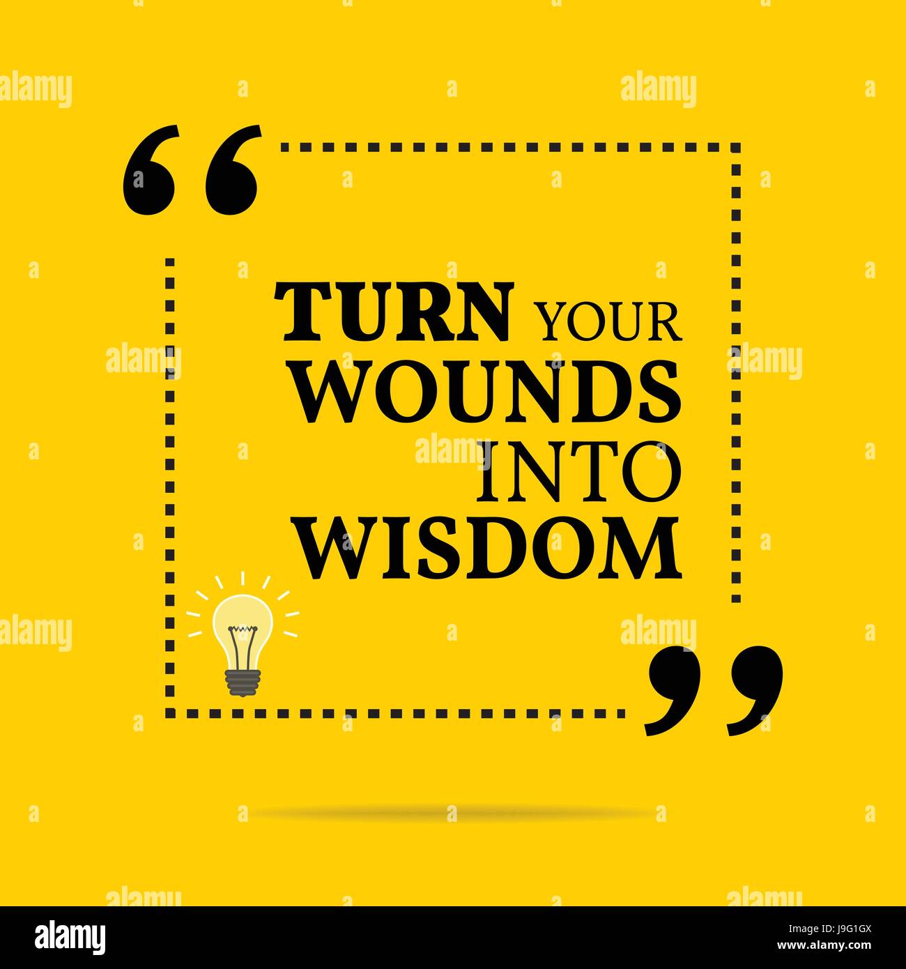 Turn your wounds into wisdom hi-res stock photography and images - Alamy