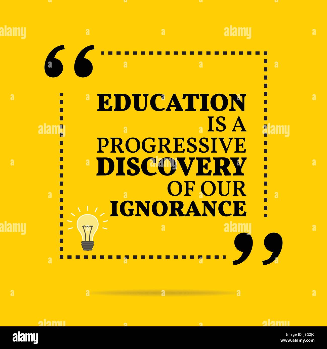 Inspirational motivational quote. Education is a progressive discovery ...
