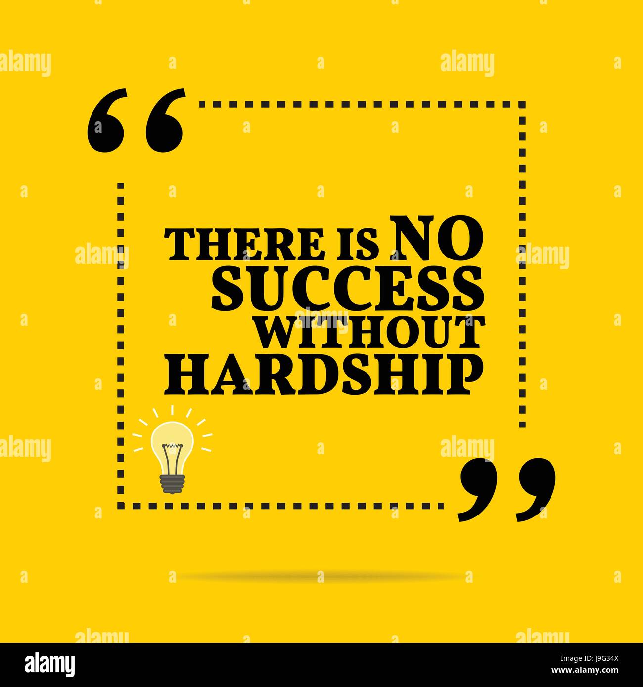 Inspirational motivational quote. There is no success without hardship ...