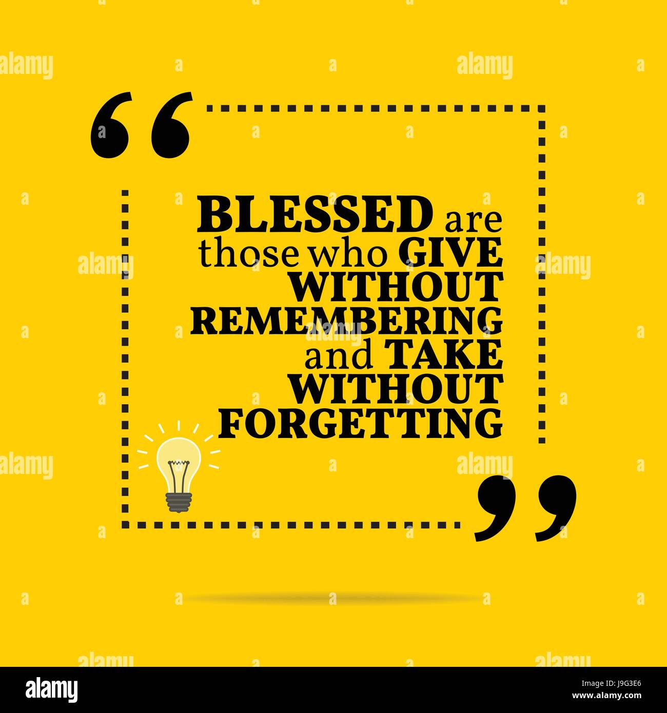 Inspirational motivational quote. Blessed are those who give without ...