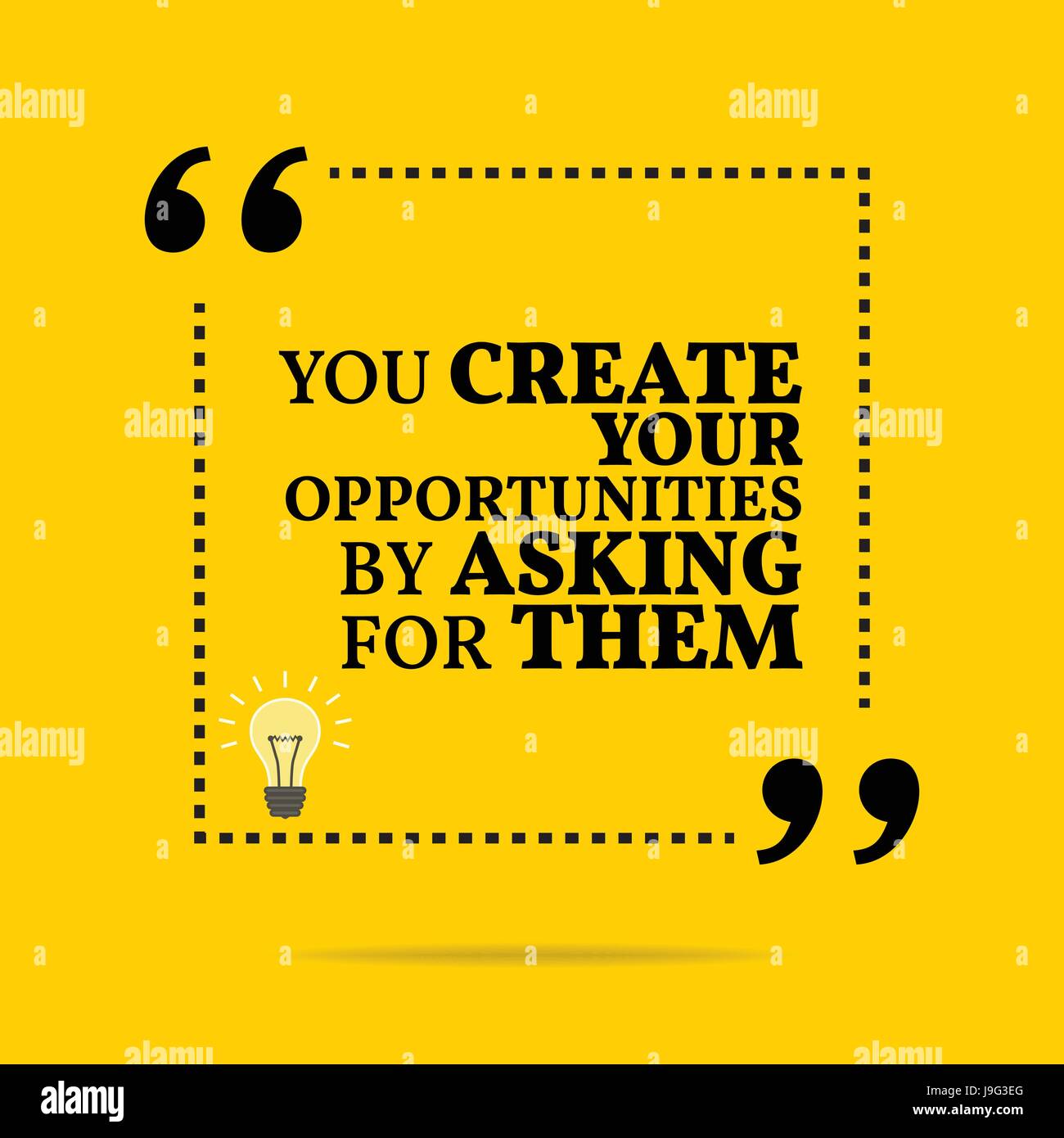 Inspirational motivational quote. You create your opportunities by ...