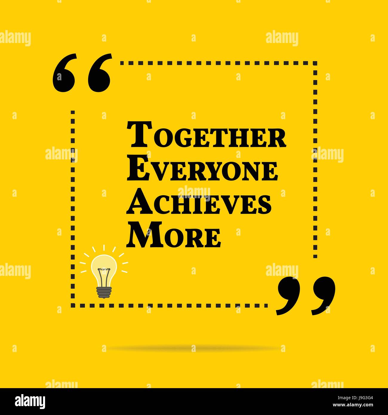 Inspirational motivational quote. Together everyone achieves more ...