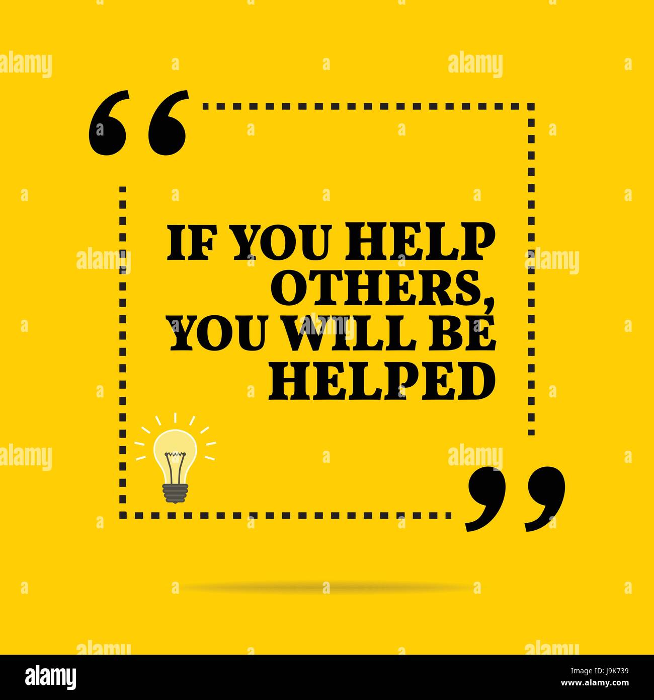 Inspirational Motivational Quote If You Help Others You Will Be Helped Simple Trendy Design