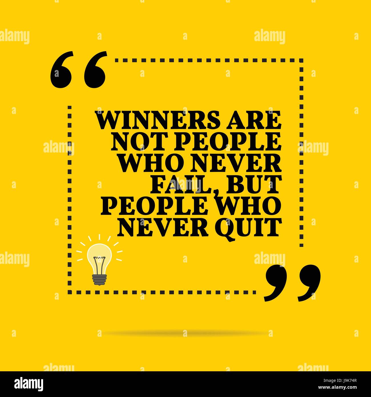 Inspirational motivational quote. Winners are not people who never fail ...