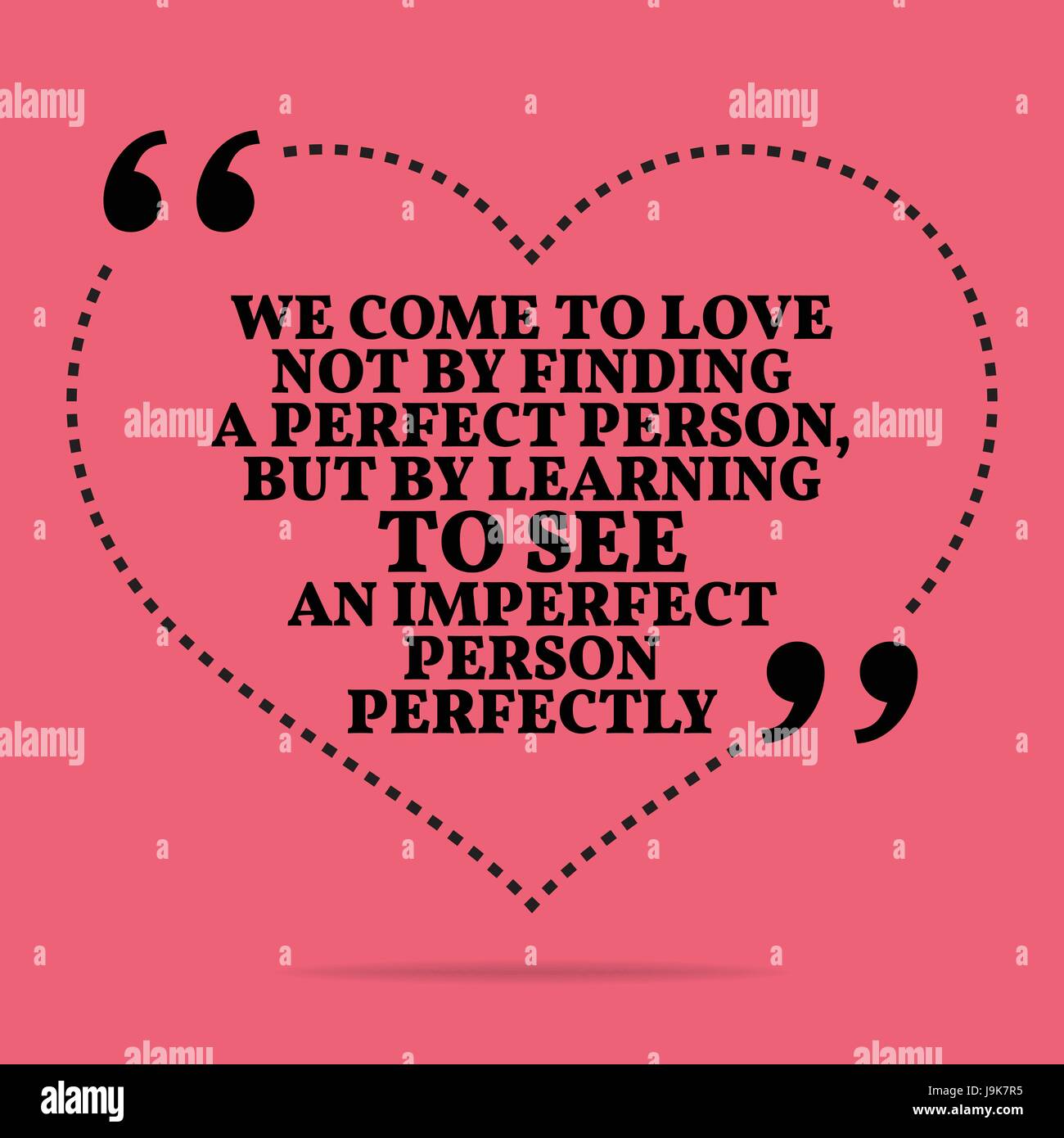 Perfectly Imperfect Love Quotes