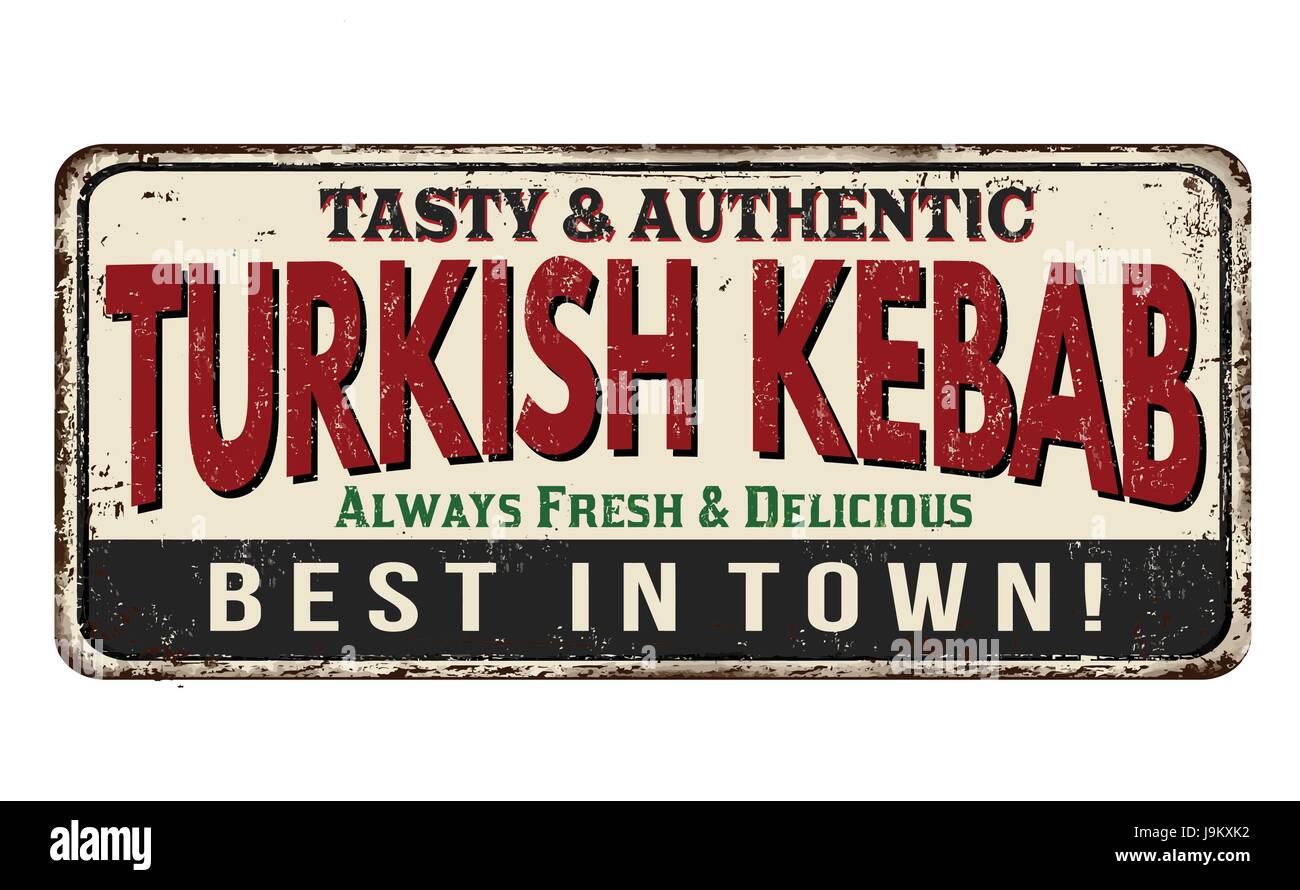 Turkish Kebab vintage rusty metal sign on a white background, vector ...
