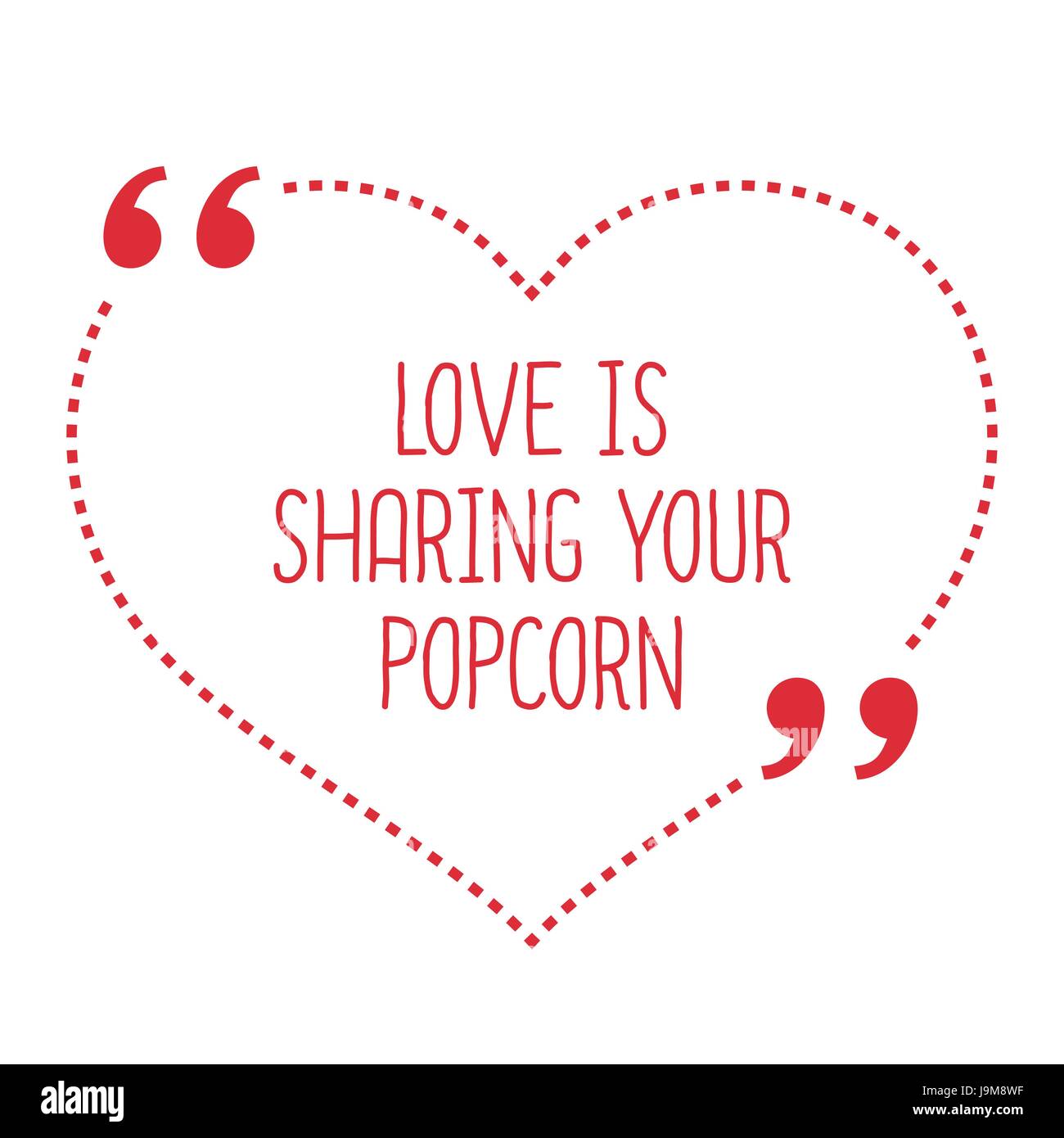 Popcorn Love Quotes 72 Best Funny Valentine's Day Quotes 2025