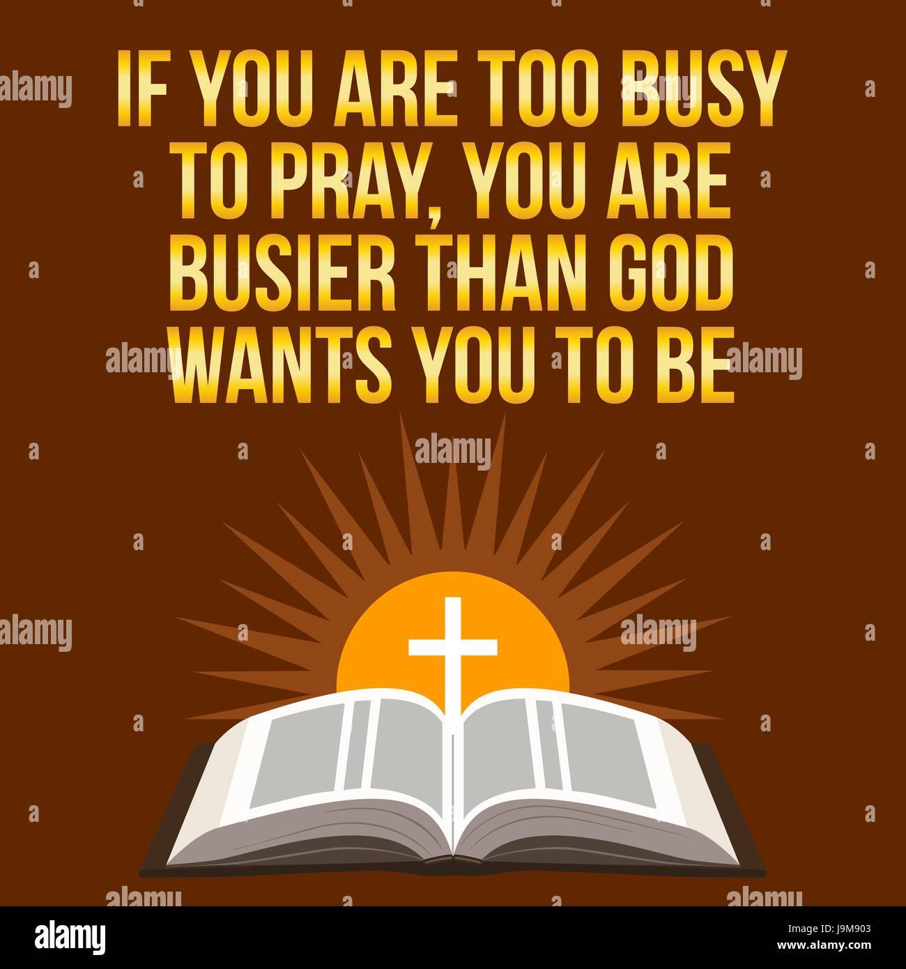 Christian motivational quote. If you are too busy to pray, you are ...