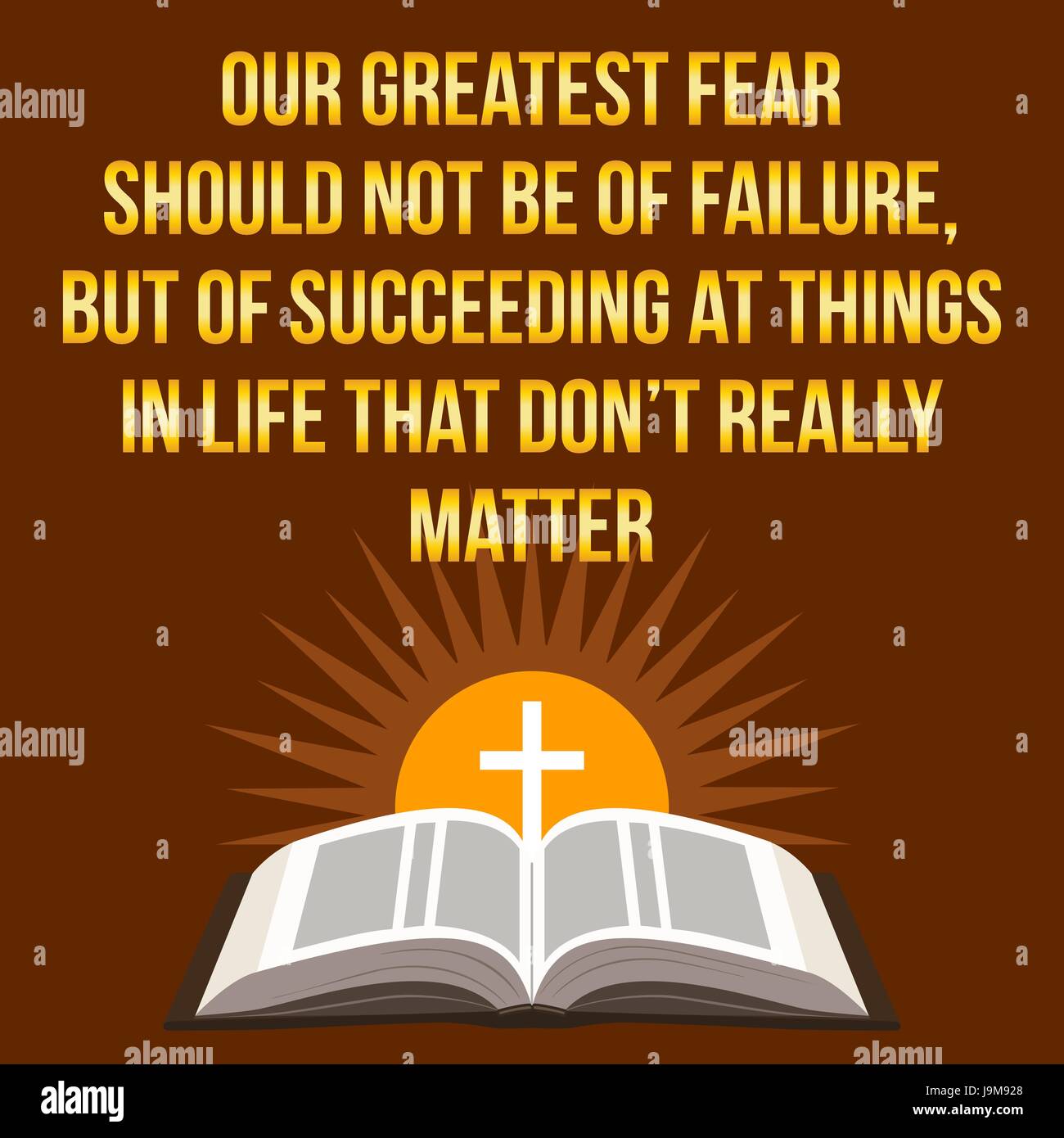 Christian motivational quote. Our greatest fear should not be of ...