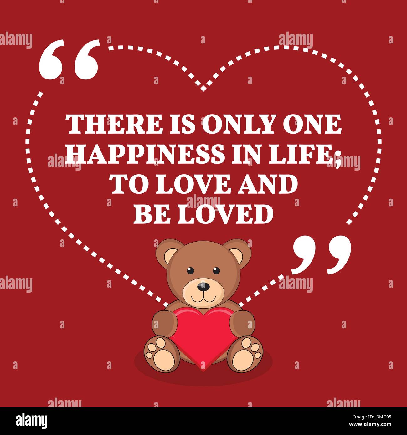 Happiness In Life Is To Love And To Be Loved