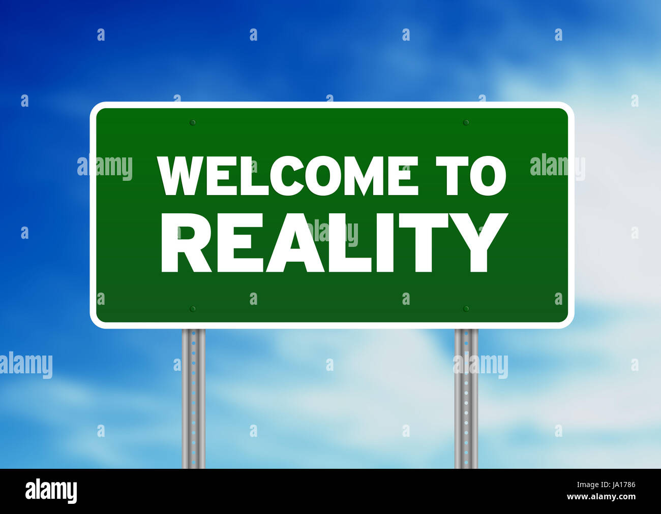 Green Welcome to Reality highway sign on Cloud Background Stock Photo ...