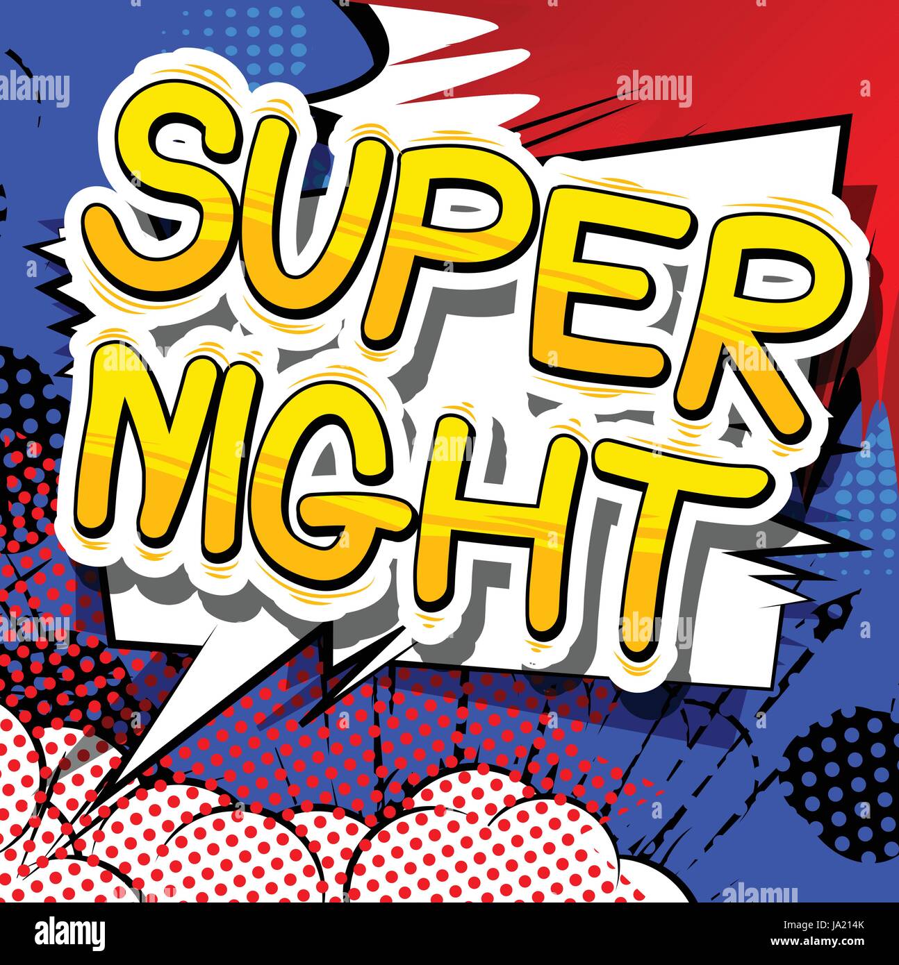 Super Night - Comic book style phrase on abstract background Stock ...