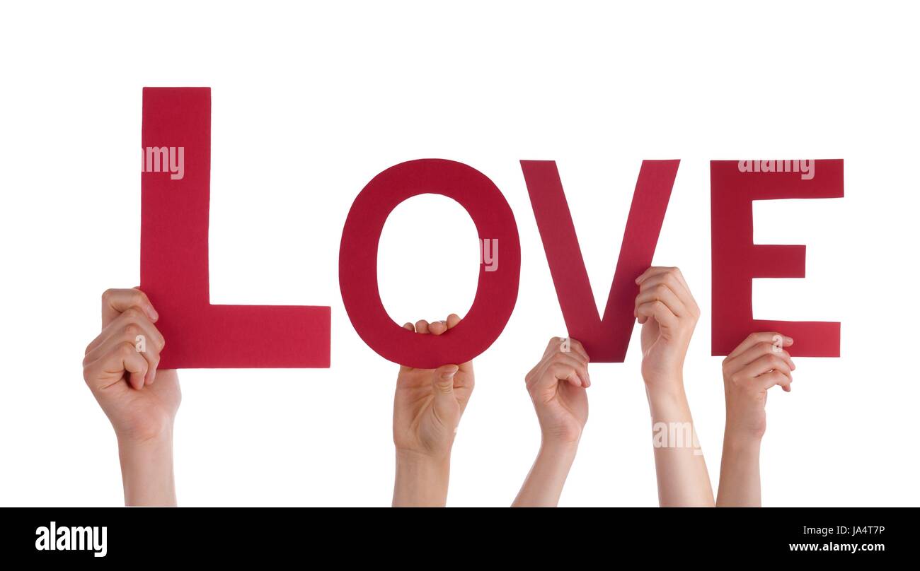 Many Hands Holding the Red Letters Love, Isolated Stock Photo - Alamy