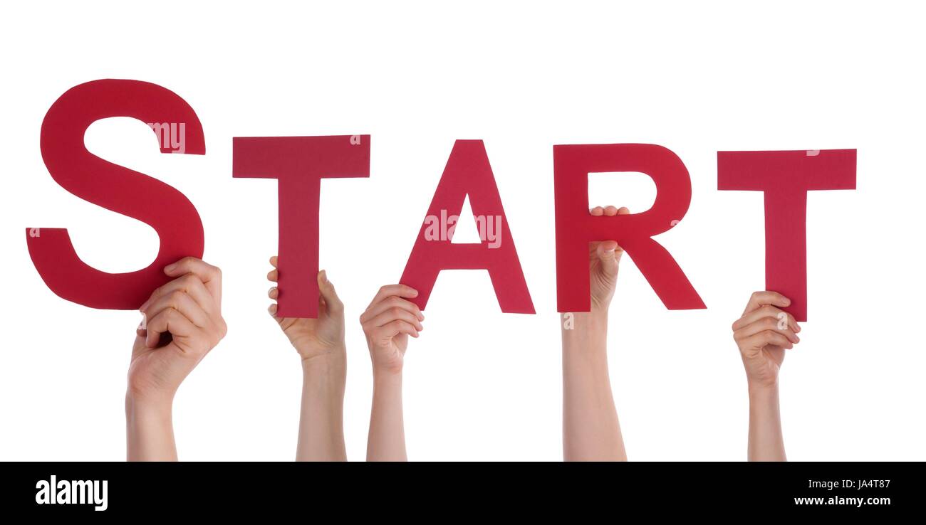 Many Hands Holding the Red Word Start in Their Hands, Isolated Stock ...