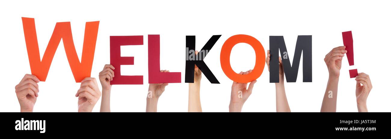 People Holding the Dutch Word Welkom Which Means Welcome, Isolated ...
