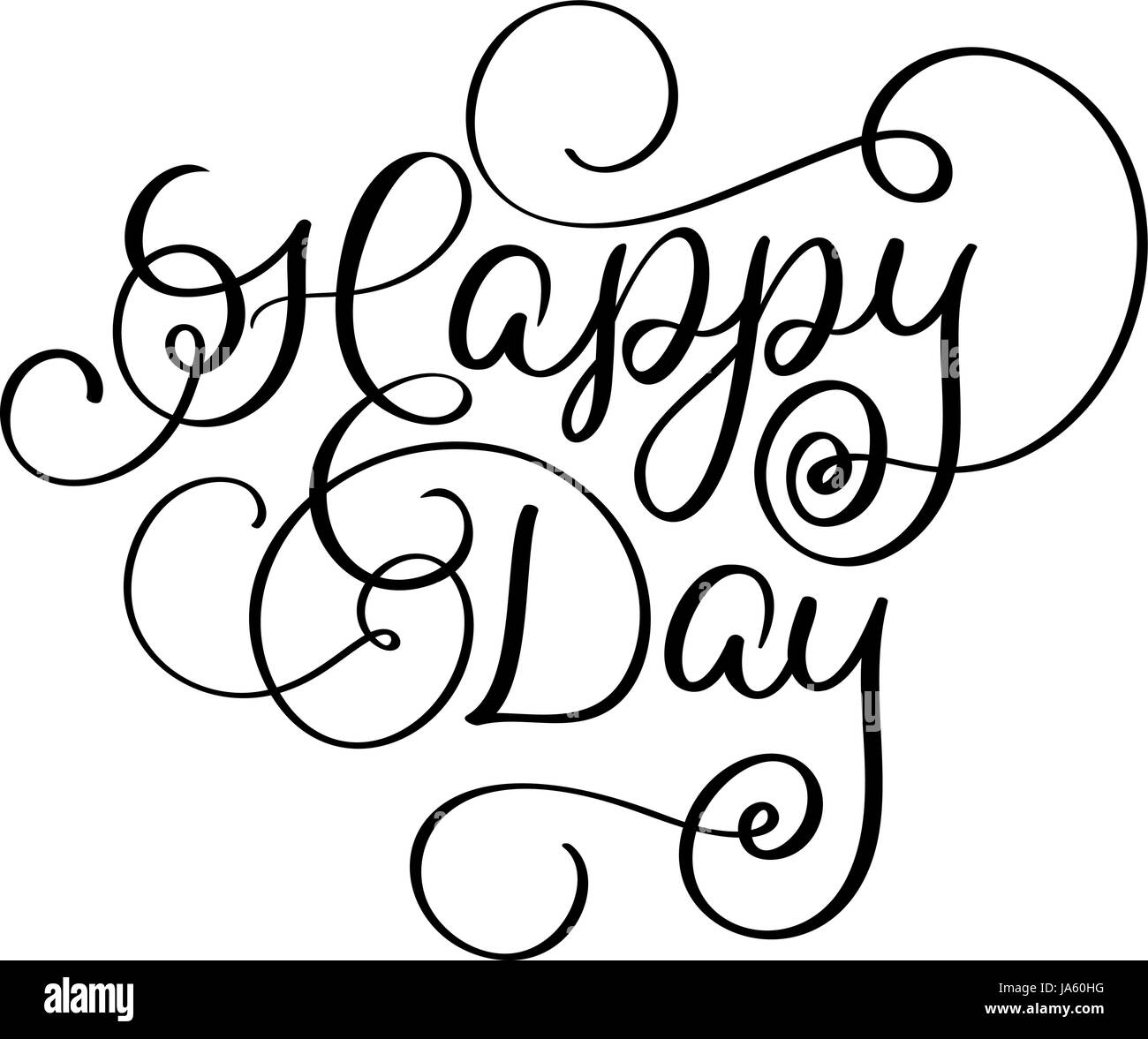 Happy Day vector vintage text. Calligraphy lettering illustration EPS10 ...