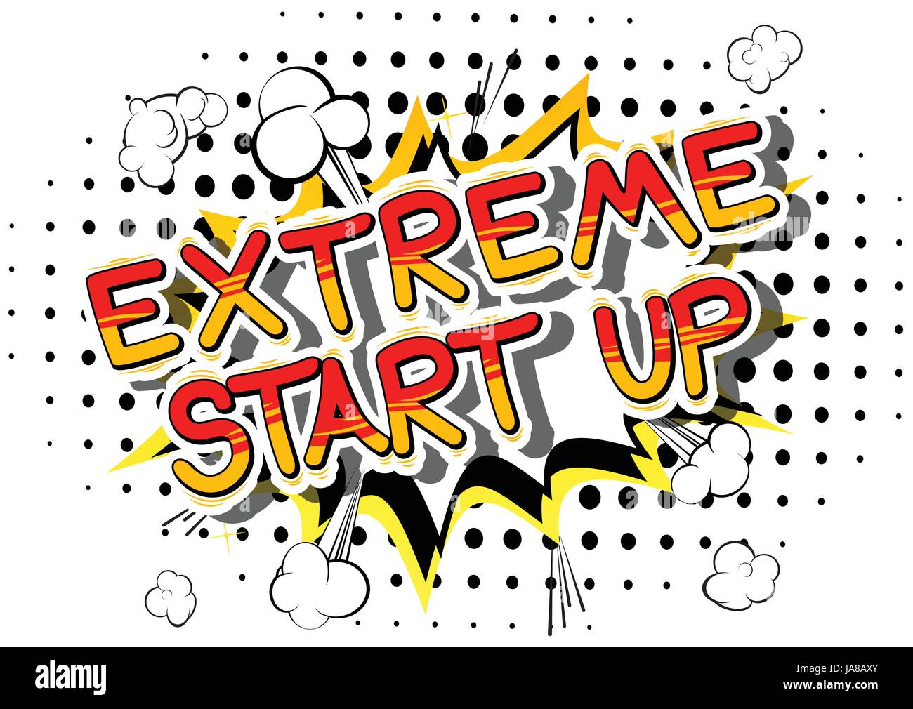 Extreme Start Up - Comic book style phrase on abstract background Stock ...