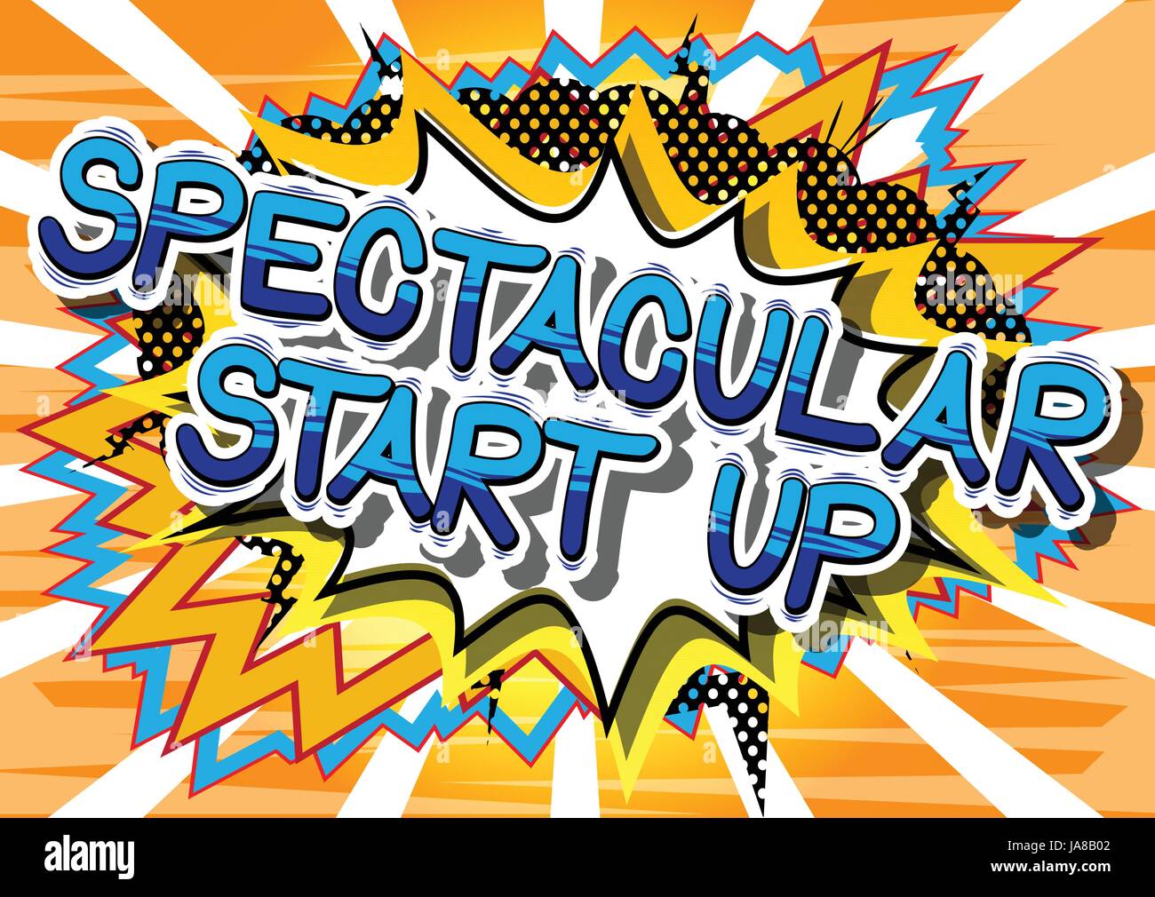 Spectacular Start Up - Comic book style phrase on abstract background ...